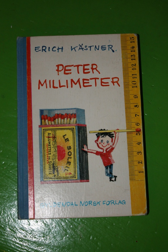 Peter Millimeter!! Erich Kæstner - Epla